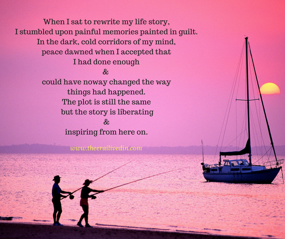 Rewriting my life story – The Era I Lived In
